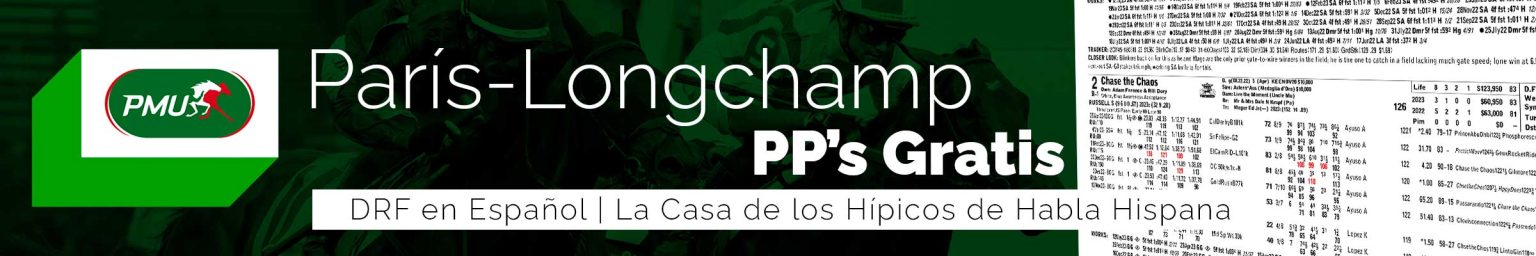 PP's Gratis: París-Longchamp | DRF en Español