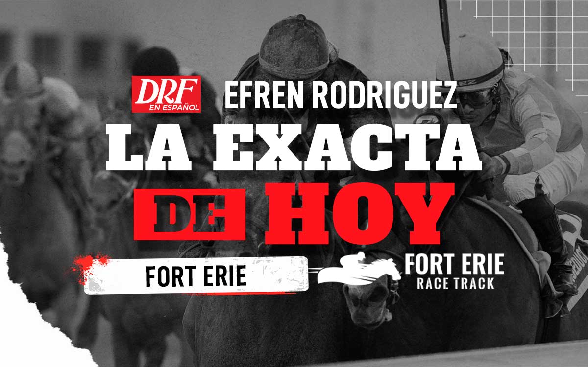 La Exacta de Hoy, Fort Erie, Septiembre 15 | DRF en Español